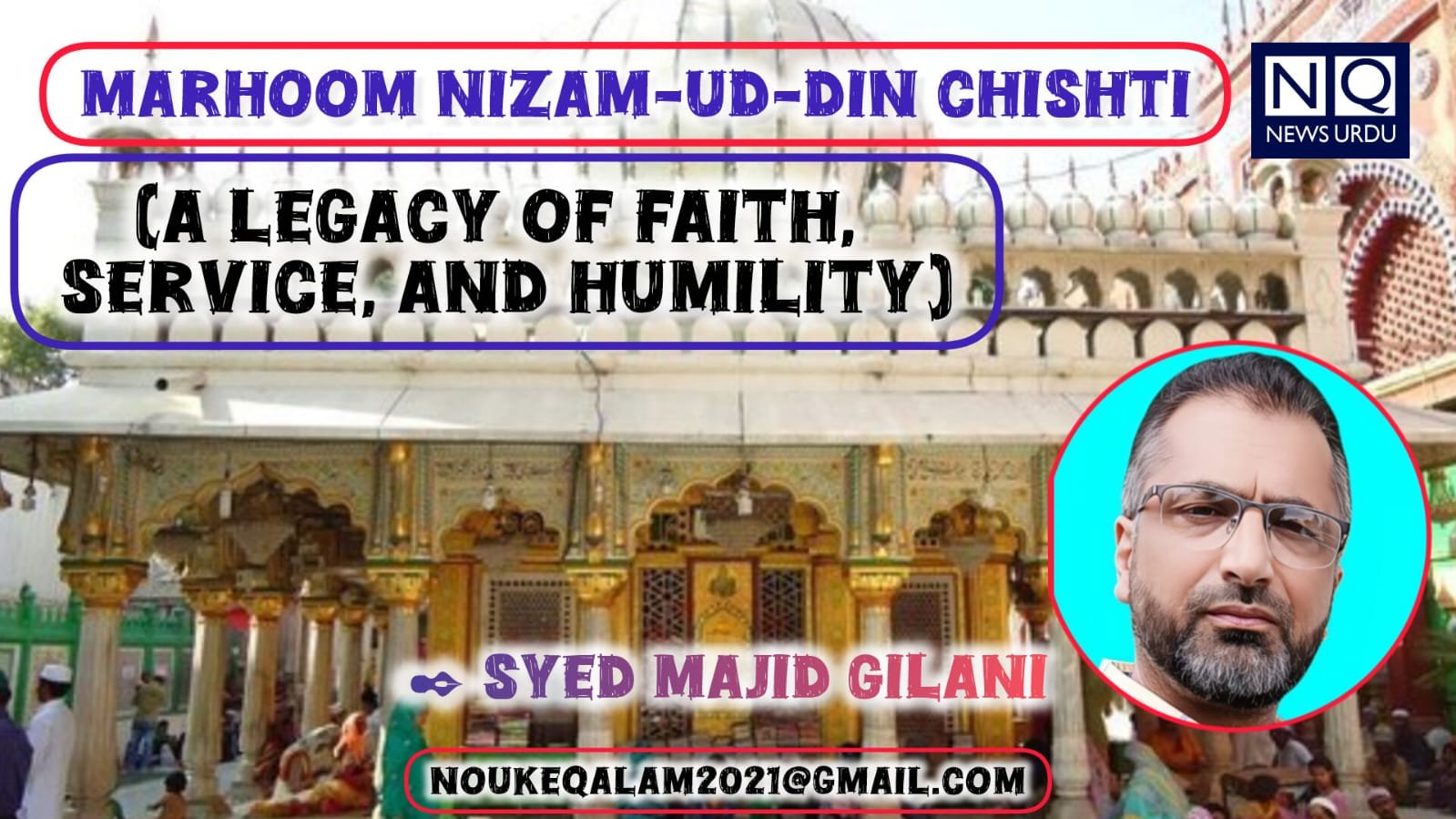 Marhoom Nizam-ud-Din Chishti(A Legacy of Faith, Service, and Humility ...